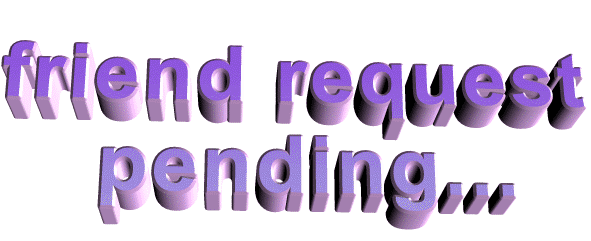 Friend Request Pending Sticker by AnimatedText for iOS & Android | GIPHY