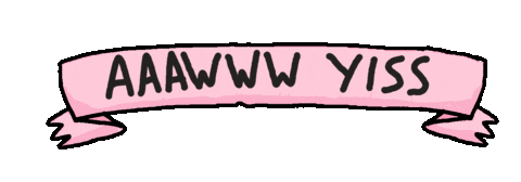 Banner Aww Yiss Sticker by Lloyd Davies for iOS & Android | GIPHY