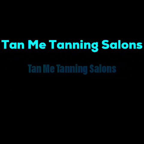 Tan Me GIF by Tan Me Tanning Salons - Find & Share on GIPHY