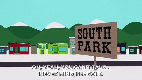Sign GIF by South Park - Find & Share on GIPHY