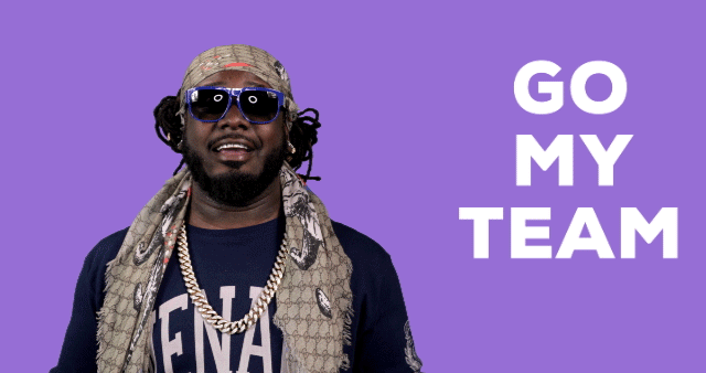 Go Team GIF by T-Pain - Find & Share on GIPHY