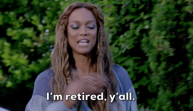 Retired Tyra Banks GIF by America's Next Top Model - Find & Share on GIPHY