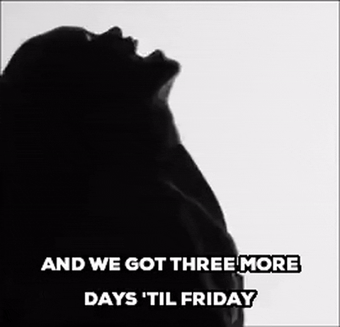 Four Five Seconds And We Got Three More Days Till Friday GIF by Rihanna ...