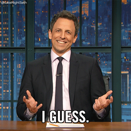 I Guess Seth Meyers GIF by Late Night with Seth Meyers - Find & Share ...