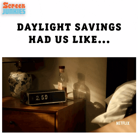Daylight Savings GIF by ScreenJunkies - Find & Share on GIPHY