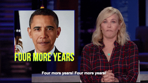 Four More Years Obama GIF by Chelsea Handler - Find & Share on GIPHY