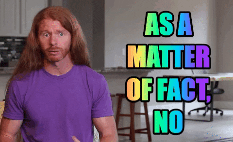 As A Matter Of Fact GIFs - Find & Share on GIPHY