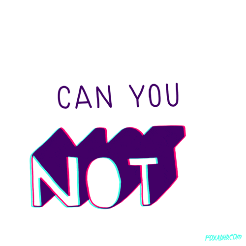 Can You Not No GIF by Cindy Suen - Find & Share on GIPHY