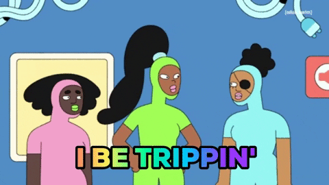 You Trippin GIF by Adult Swim - Find & Share on GIPHY