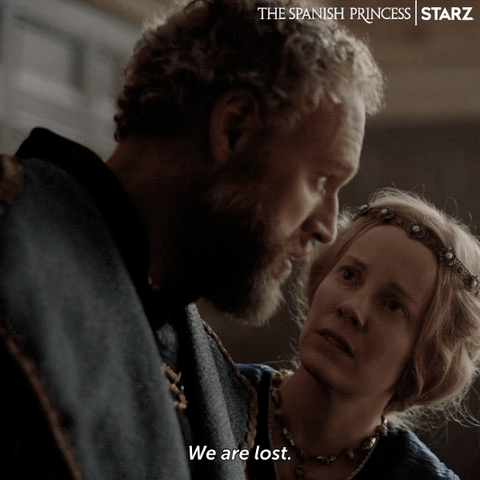 We Are Lost Starz GIF by The Spanish Princess - Find & Share on GIPHY