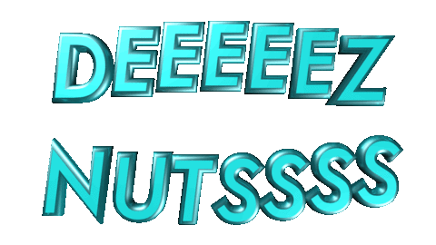 Deez Nuts Sticker by megan motown for iOS & Android | GIPHY