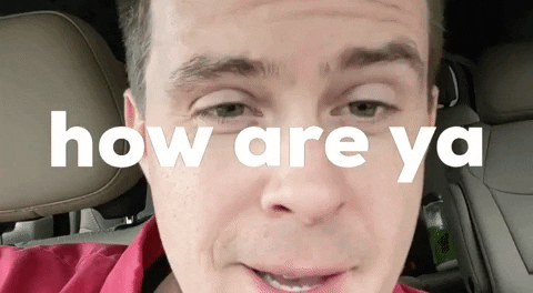 How Are Ya GIF by Luke Guy - Find & Share on GIPHY