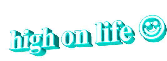 High On Life Sticker by AnimatedText for iOS & Android | GIPHY