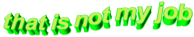That Is Not My Job Sticker by AnimatedText for iOS & Android | GIPHY