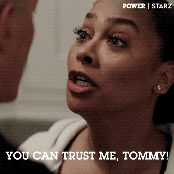 Starz You Can Trust Me GIF by Power - Find & Share on GIPHY