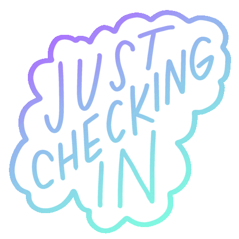 Just Checking In Sticker by megan motown for iOS & Android | GIPHY