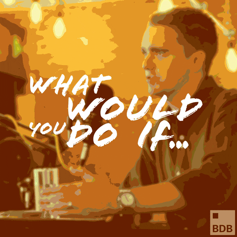 What Would You Do If We Are B2B GIF by Barrett Dixon Bell - Find ...