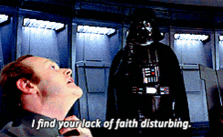 I Find Your Lack Of Faith Disturbing GIFs - Find & Share on GIPHY