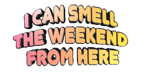 Weekend Smell Sticker by GIPHY Text for iOS & Android | GIPHY
