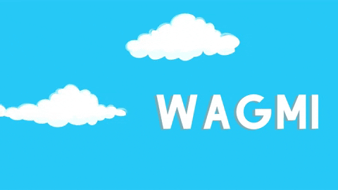 Wagmi Gonna Make It GIF by Digital Pratik - Find & Share on GIPHY