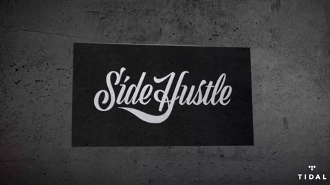 Side Hustle GIF by TIDAL - Find & Share on GIPHY