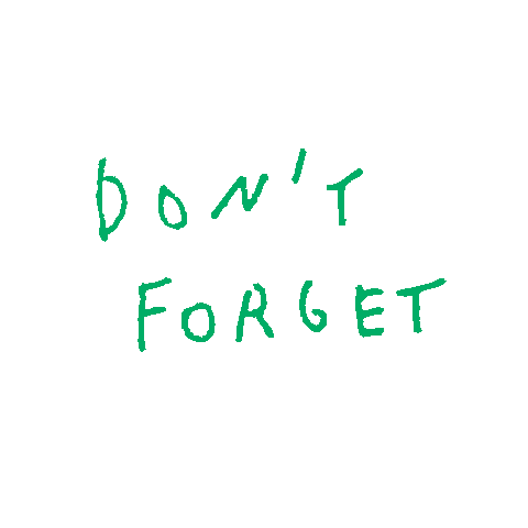 Typography Dont Forget Sticker by Melody Hansen for iOS & Android | GIPHY