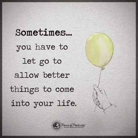 Let Go Quote GIF by Power of Positivity - Find & Share on GIPHY