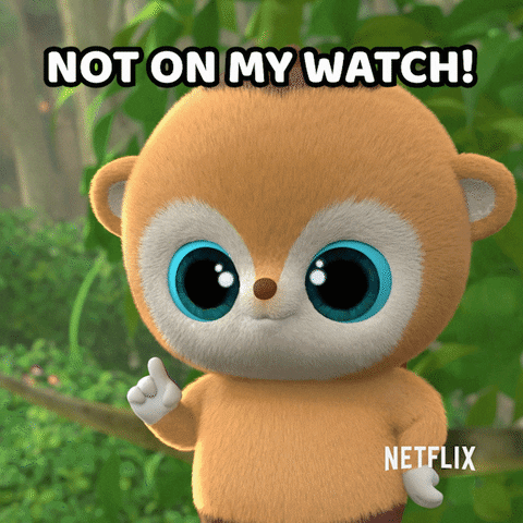 Not On My Watch No GIF by YooHoo to the Rescue - Find & Share on GIPHY