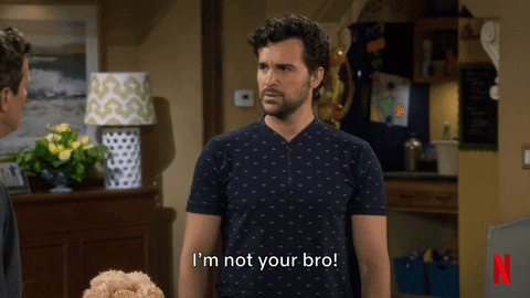 Not Your Bro GIFs - Get the best GIF on GIPHY