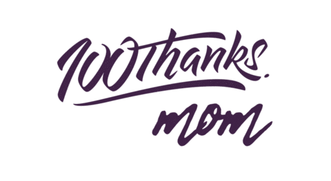 Thanks Mom Sticker by 100Thanks for iOS & Android | GIPHY