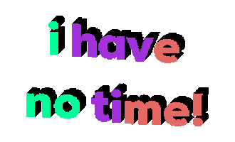 I Have No Time Sticker by Cam Smith for iOS & Android | GIPHY