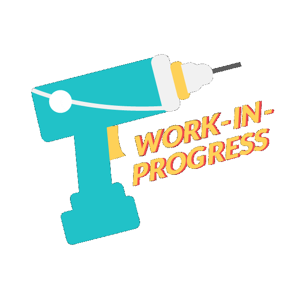 Fix It Work In Progress Sticker by MyNiceHome for iOS & Android | GIPHY
