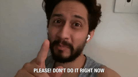 Not Right Now Dont Do It GIF by Digital Pratik - Find & Share on GIPHY