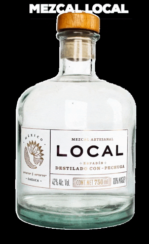 Mezcal Local GIF - Find & Share on GIPHY