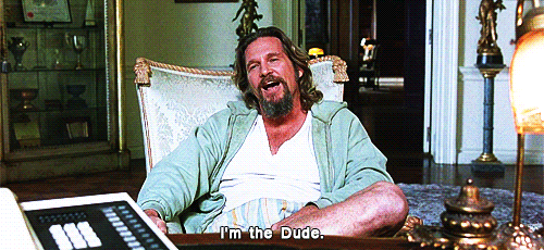 Im Also The Dude GIFs - Find & Share on GIPHY