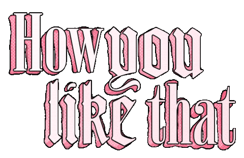 Bp How You Like That Sticker for iOS & Android | GIPHY