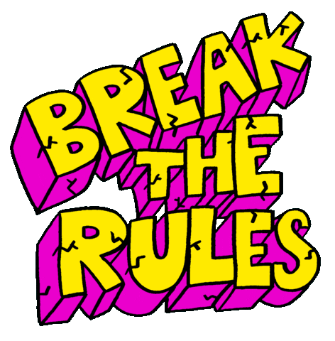 Break The Rules Sticker by Russell Taysom for iOS & Android | GIPHY