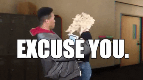 Excuse You Watch Out GIF by The Sean Ward Show - Find & Share on GIPHY
