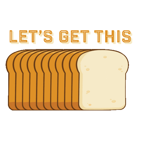 Lets Get This Bread Sticker by TWINOAKS for iOS & Android | GIPHY