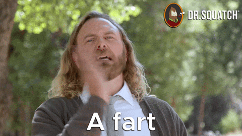 Fart Farting GIF by DrSquatchSoapCo - Find & Share on GIPHY