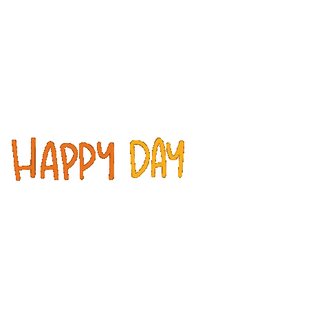 Happy Day Sticker for iOS & Android | GIPHY