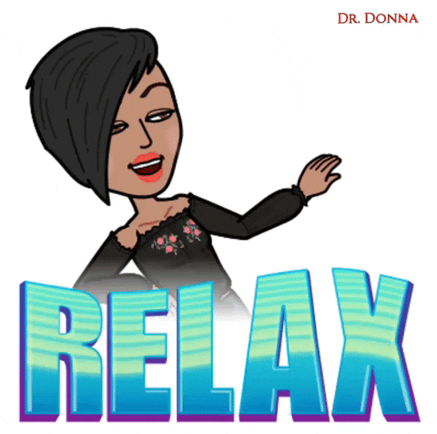 Unwind Take It Easy GIF by Dr. Donna Thomas Rodgers - Find & Share on GIPHY