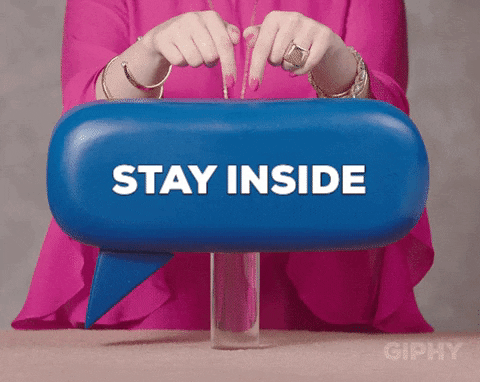 Quarantine Stay Inside GIF by GIPHY Cares - Find & Share on GIPHY