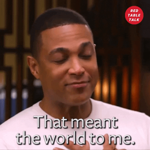 Don Lemon That Meant The World To Me GIF by Red Table Talk - Find ...