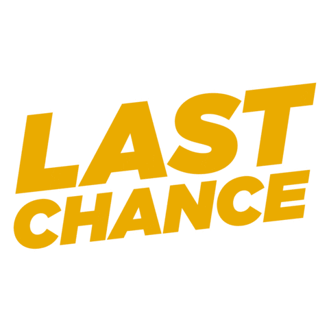 Last Chance Sticker by Shelterlogic for iOS & Android | GIPHY