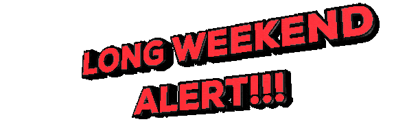 Three Day Weekend Sticker for iOS & Android | GIPHY