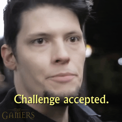 Challenge Accepted Cass GIF by zoefannet - Find & Share on GIPHY