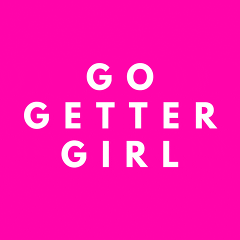 Go Getter Girl GIF - Find & Share on GIPHY