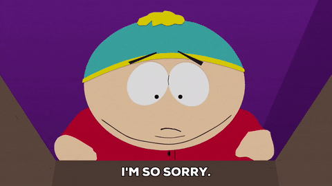 Sorry Eric Cartman GIF by South Park - Find & Share on GIPHY