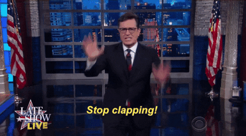 Stop Clapping Stephen Colbert GIF by The Late Show With Stephen Colbert ...